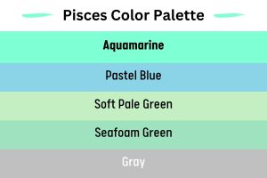 Pisces Color Palette and Meanings (+ Colors to Avoid)