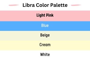Libra Color Palette and Meanings (+ Colors to Avoid)
