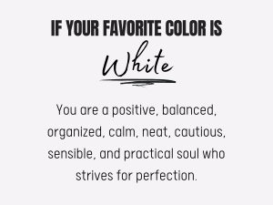 Favorite Color White: What Does It Say About Your Character