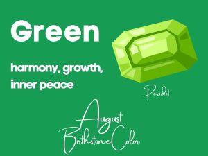 August Birthstone Color and Meaning