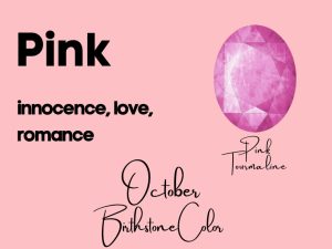 October Birthstone Color and Meaning