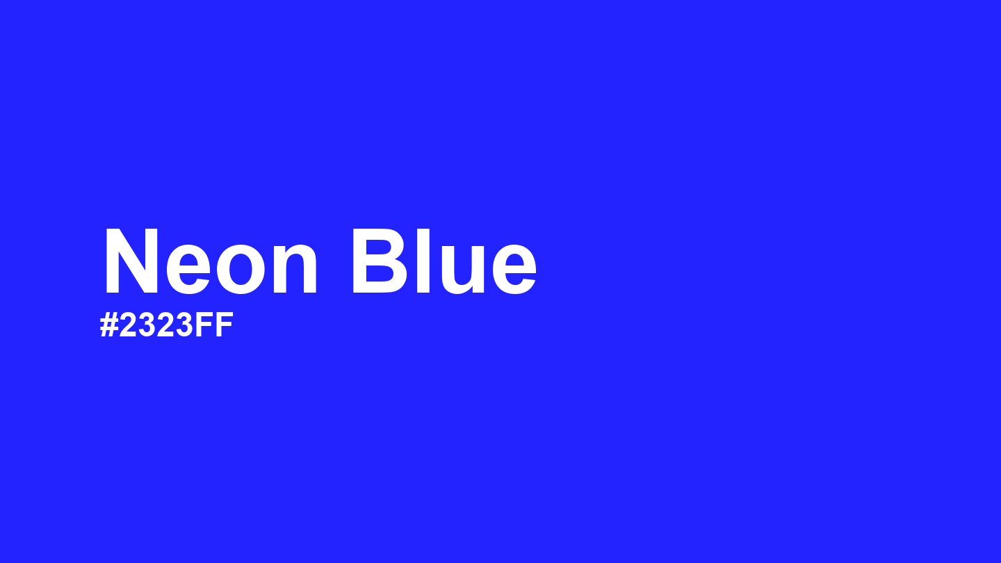 Neon Blue Color: Hex Code, Palettes and Meaning