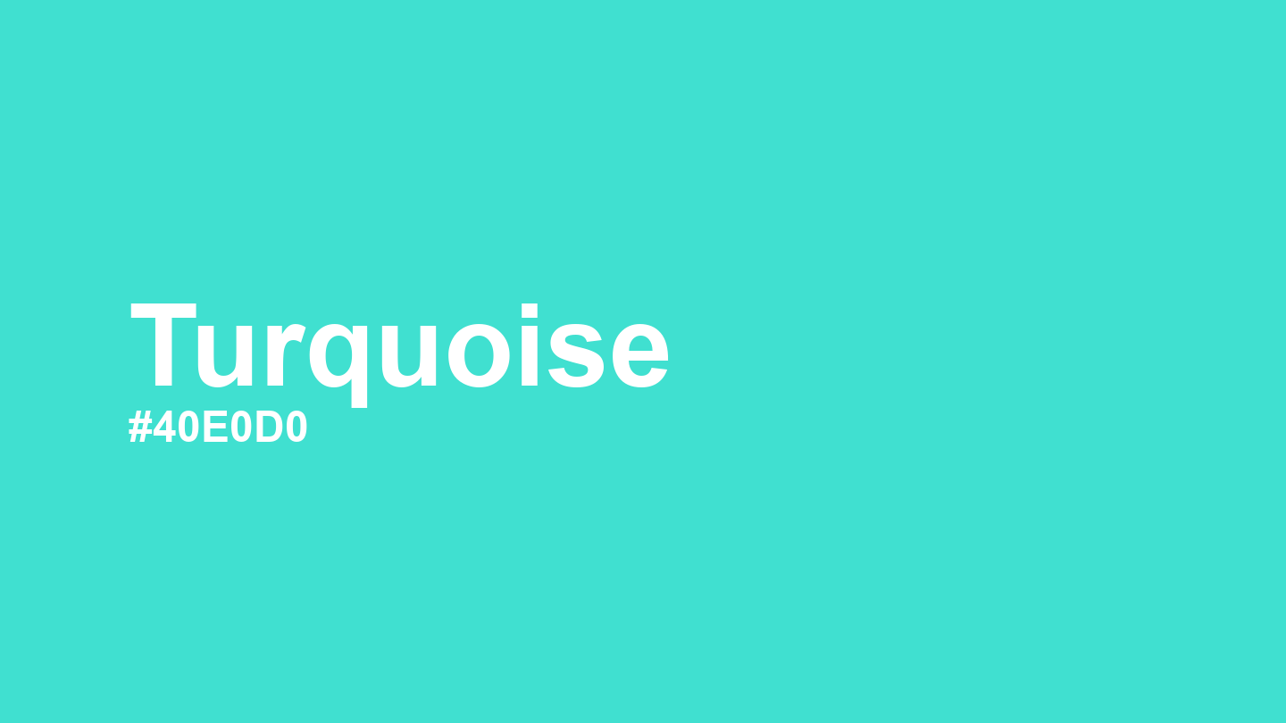 Turquoise Color: Hex Code, Palettes and Meaning